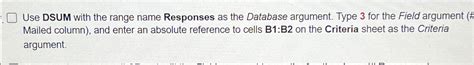Solved Use Dsum With The Range Name Responses As The