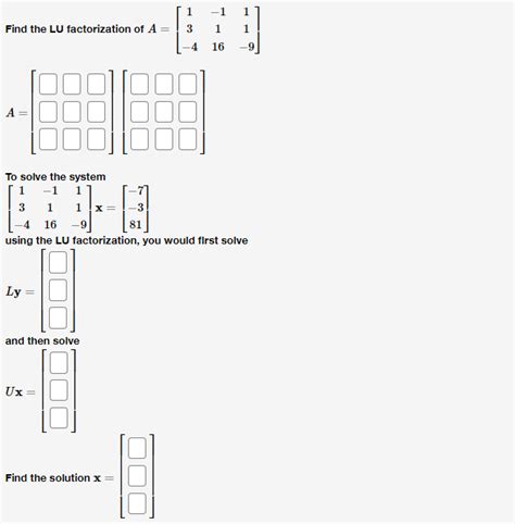 Solved 1 1 1 Find The Lu Factorization Of A 3 1 1 4 16 9