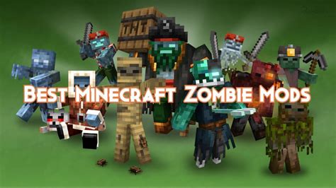 The Best Minecraft Zombie Mods Pillar Of Gaming