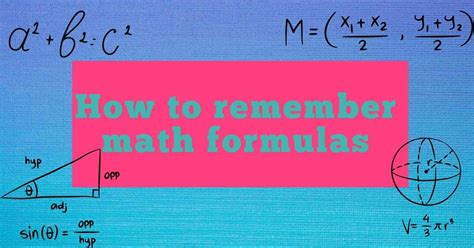 how to remember math formulas 9 tips and easy memory tricks maths