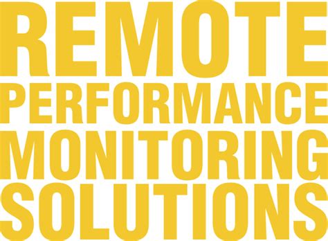 Performance Monitoring Solutions Remote Monitoring