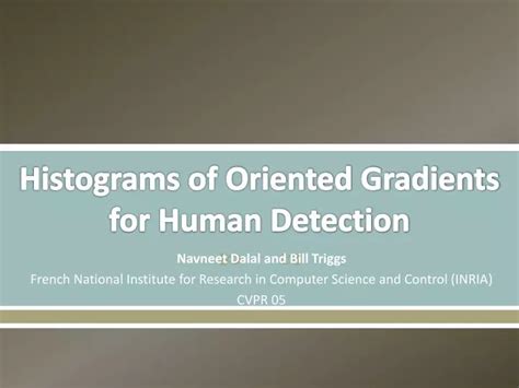 Ppt Histograms Of Oriented Gradients For Human Detection Powerpoint