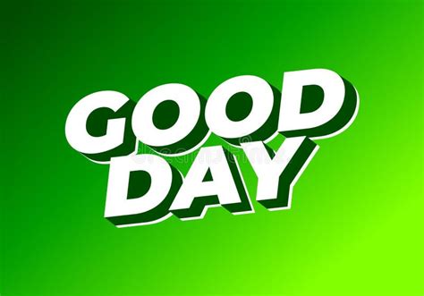 Good Day Text Effect In 3d Style With Good Colors Stock Vector