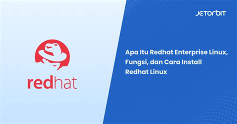Redhat Enterprise Linux Dan Cara Install Redhat Linux