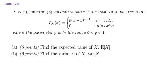 Solved X Is A Geometric P Random Variable If The PMF Of X Chegg