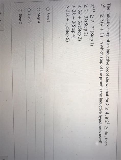 Solved The Inductive Step Of An Inductive Proof Shows That
