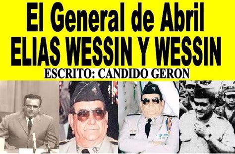 Pedro Cosma La Verdad Historica Del General De Abril Elias Wessin Y Wessin