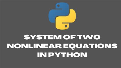System Of Two Nonlinear Equations In Python Rlanguagestatistics