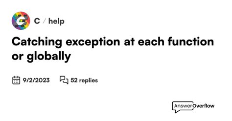 Catching Exception At Each Function Or Globally C