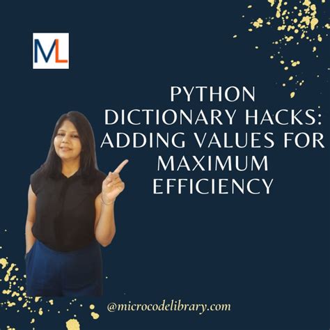 Sushma Akarnia On Linkedin Python Dictionary Hacks Adding Values For Maximum Efficiency