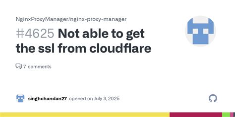 Not Able To Get The Ssl From Cloudflare · Issue 4625 · Nginxproxymanagernginx Proxy Manager