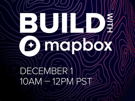 Why You Should Attend BUILD With Mapbox Mapbox Blog