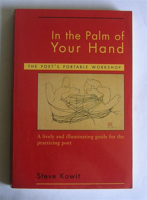 In The Palm Of Your Hand The Poets Portable Workshop Kowit Steve