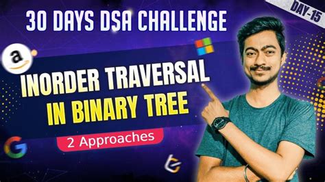 Nihal Singh On Linkedin Inorder Traversal In Binary Tree Recursive And Iterative Day 15 Of 30