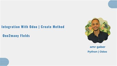 Json Rpc Integration With Odoo Create Method One2many Postman 05 Arabic Youtube