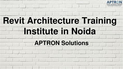 Ppt Revit Architecture Training Institute In Noida Powerpoint Presentation Id 13411807