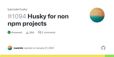 Husky For Non Npm Projects · Discussion 1094 · Typicodehusky · Github