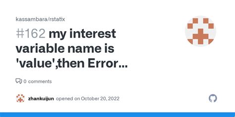 my interest variable name is value then error caused · issue 162