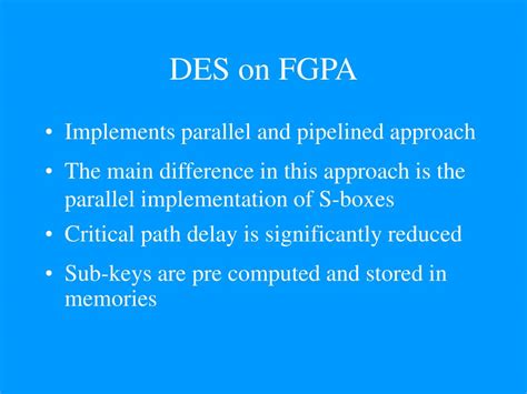 ppt a compact and efficient fpga implementation of des algorithm