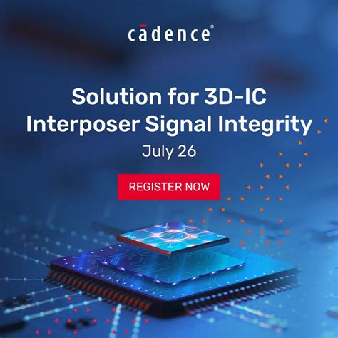 cadence design systems on linkedin 3d ic design requires early analysis of thermal properties