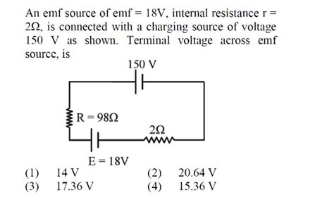 An Emf Source Of Emf 18 V Internal Resistance R 2Ω Is Connected With