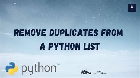 How To Remove Duplicates From Lists In Python How To Make List