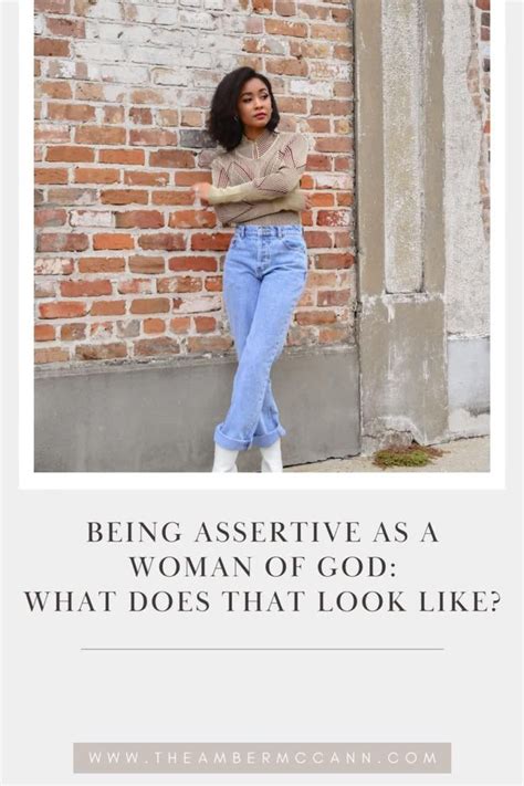 Being Assertive As A Woman Of God What Does That Look Like By Amber