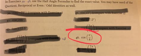 Solved Exercises The Half Angle Formulas To Find The Chegg Com