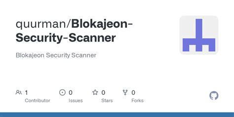 Github Quurmanblokajeon Security Scanner Blokajeon Security Scanner
