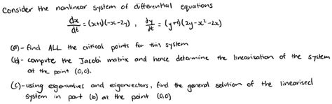 Consider The Nonlinear System Of Differential Equations Dx Dt X 1 3x 2y Dy Dt