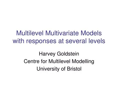Ppt Multilevel Multivariate Models With Responses At Several Levels