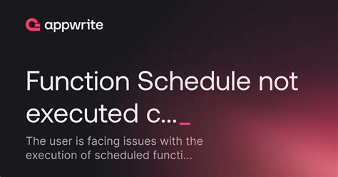 Function Schedule Not Executed Correctly Threads Appwrite