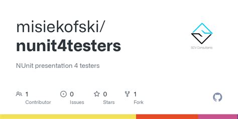 Github Misiekofskinunit4testers Nunit Presentation 4 Testers