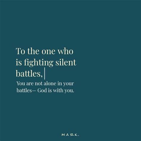 Silent Battles Quotes