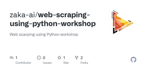 github zaka ai web scraping using python workshop web scarping using
