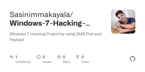 Github Sasinimmakayala Windows 7 Hacking Project By Using Smb Port And Payload Windows 7