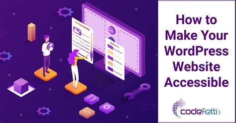 How To Make Your Wordpress Website Accessible Codefetti Llc Website Design