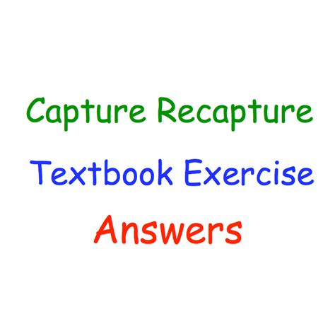 Capture Recapture Textbook Answers Corbettmaths