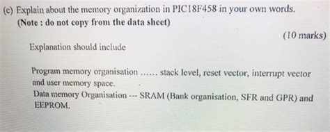 Solved C Explain About The Memory Organization In Chegg Com