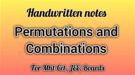 Permutations And Combinations Notes For Cet Jee Boards Youtube