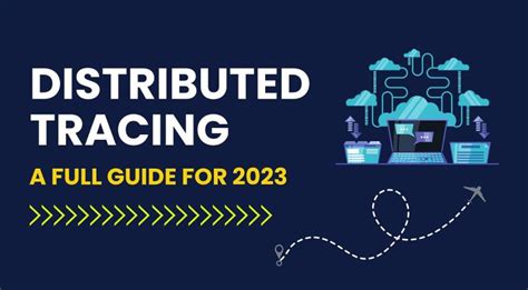 Donald Lutz On Linkedin Distributed Tracing A Guide For 2023