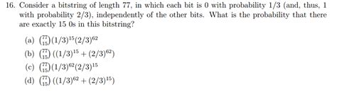 Solved Consider A Bitstring Of Length In Which Each Bit Chegg