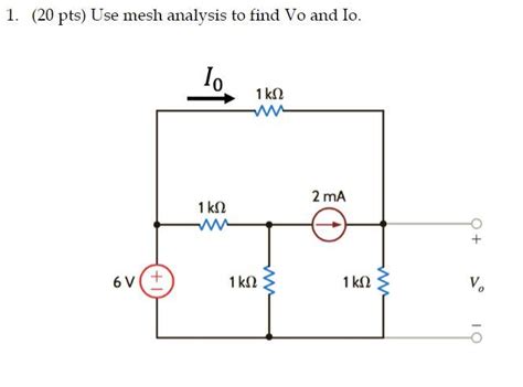 Solved 1 20 Pts Use Mesh Analysis To Find Vo And Io