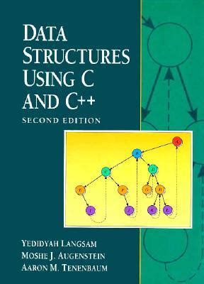 Data Structures Using C And C By Yedidyah Langsam