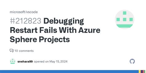 Debugging Restart Fails With Azure Sphere Projects · Issue 212823 · Microsoftvscode · Github