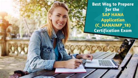 Best Way To Prepare For The SAP HANA Application C HANAIMP Certification Exam SAP Exam Guide