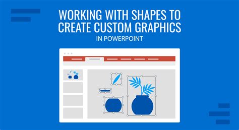 Working With Shapes To Create Custom Graphics In PowerPoint
