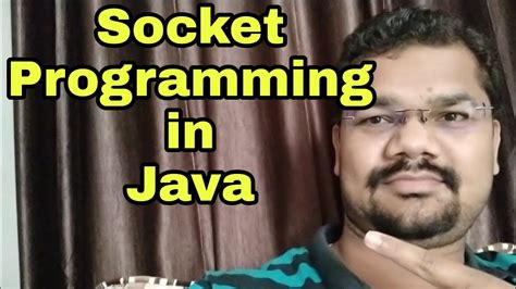 Socket Programming In Java Socket Programming In Java Tutorial For