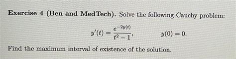 Solved Exercise 4 Solve The Following Cauchy Problem Find Chegg Com