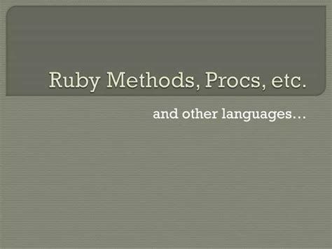 Ppt Ruby Methods Procs Etc Powerpoint Presentation Free Download Id2732577